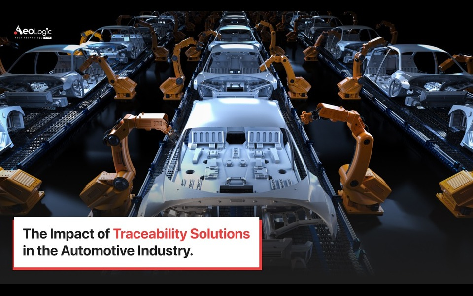 The Impact Of Traceability Solutions In The Automotive Industry Nasscom The Official